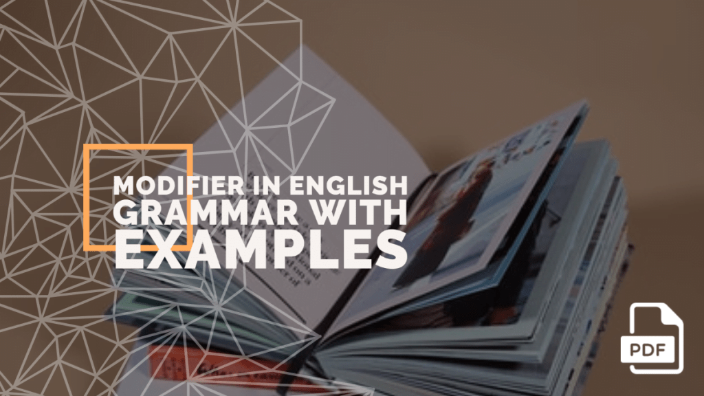 Modifier In English Grammar With Examples PDF Modifier In English Grammar With Examples PDF