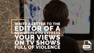 Write a Letter to the Editor of a Newspaper to Express Your Views on Tv ...