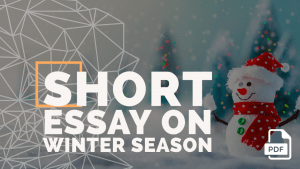 Short Essay on Winter Season [100, 200, 400 Words] With PDF - English ...