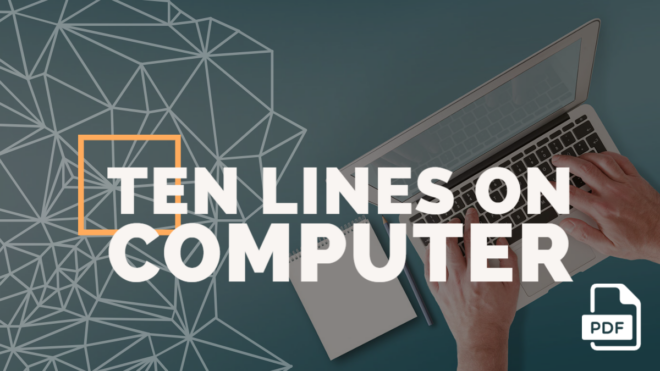 10 Lines on Computer in English [3 Examples] - English Compositions