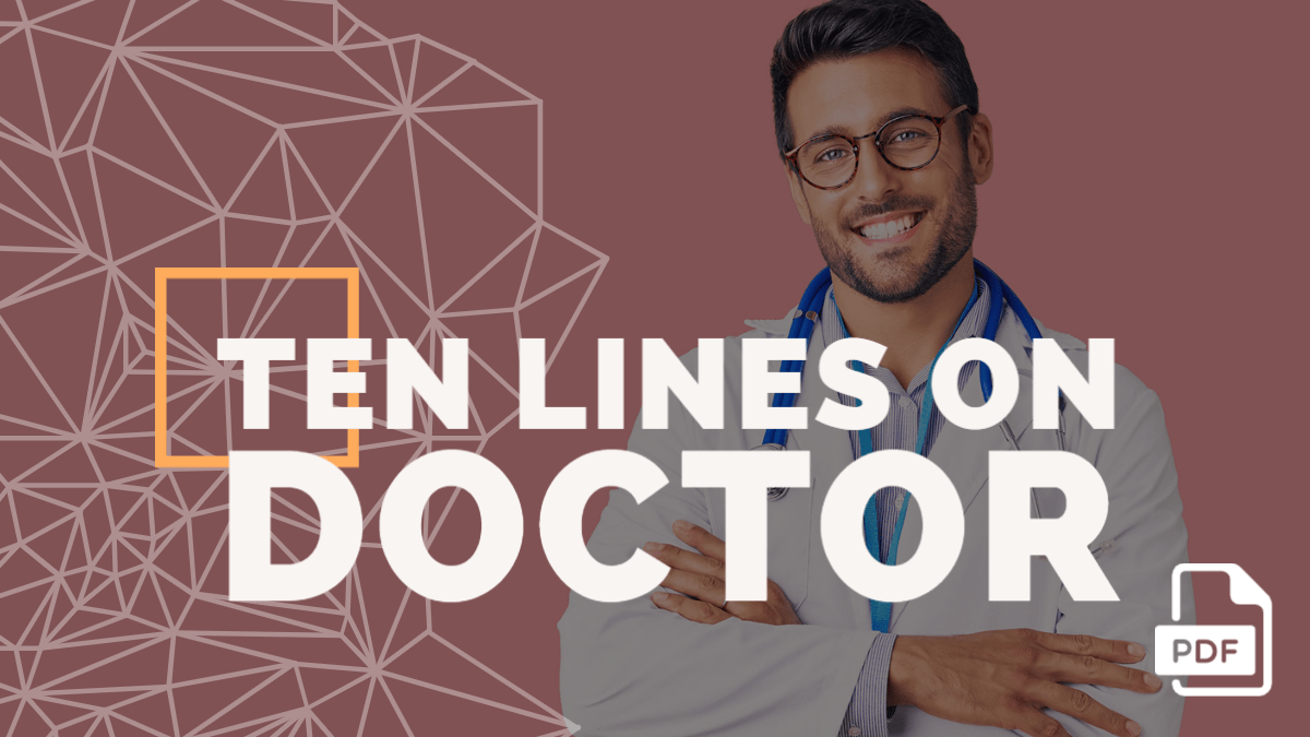 10 Lines on Doctor in English [3 Examples] - English Compositions